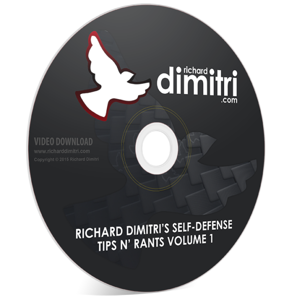 Rich Dimitri’s Self Defense Tips n’ Rants Volume 1 – Senshido.com